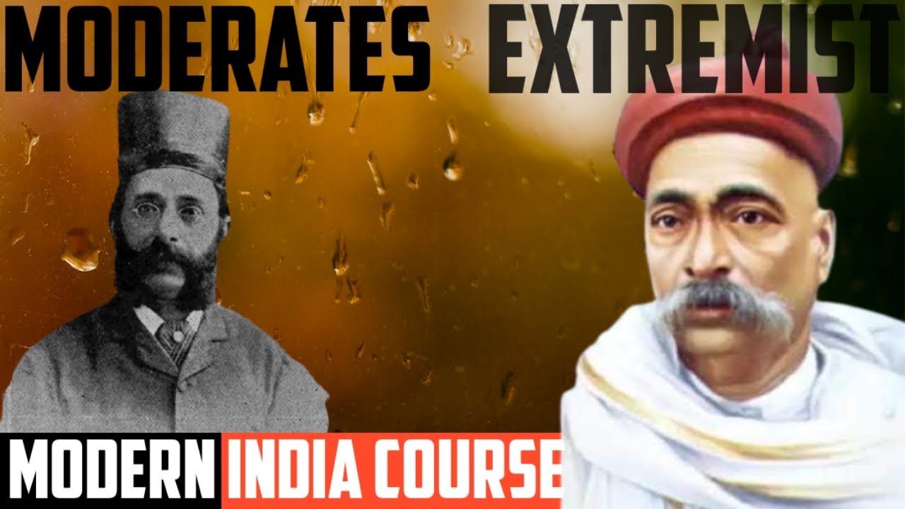 Moderates And Extremist || India National Movement || Education With ...