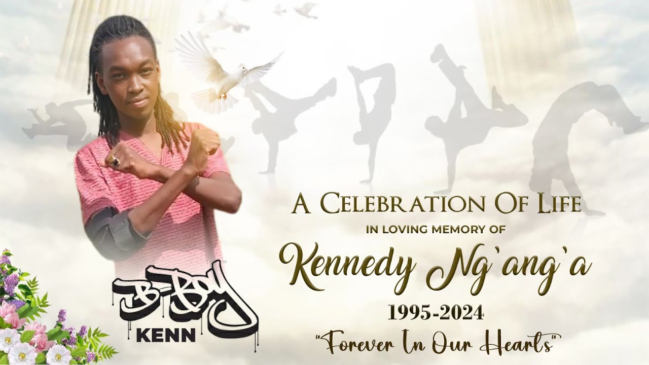 Celebrating the Life of Kennedy Ng'ang'a (B-Boy) 1995-2024 - YouTube