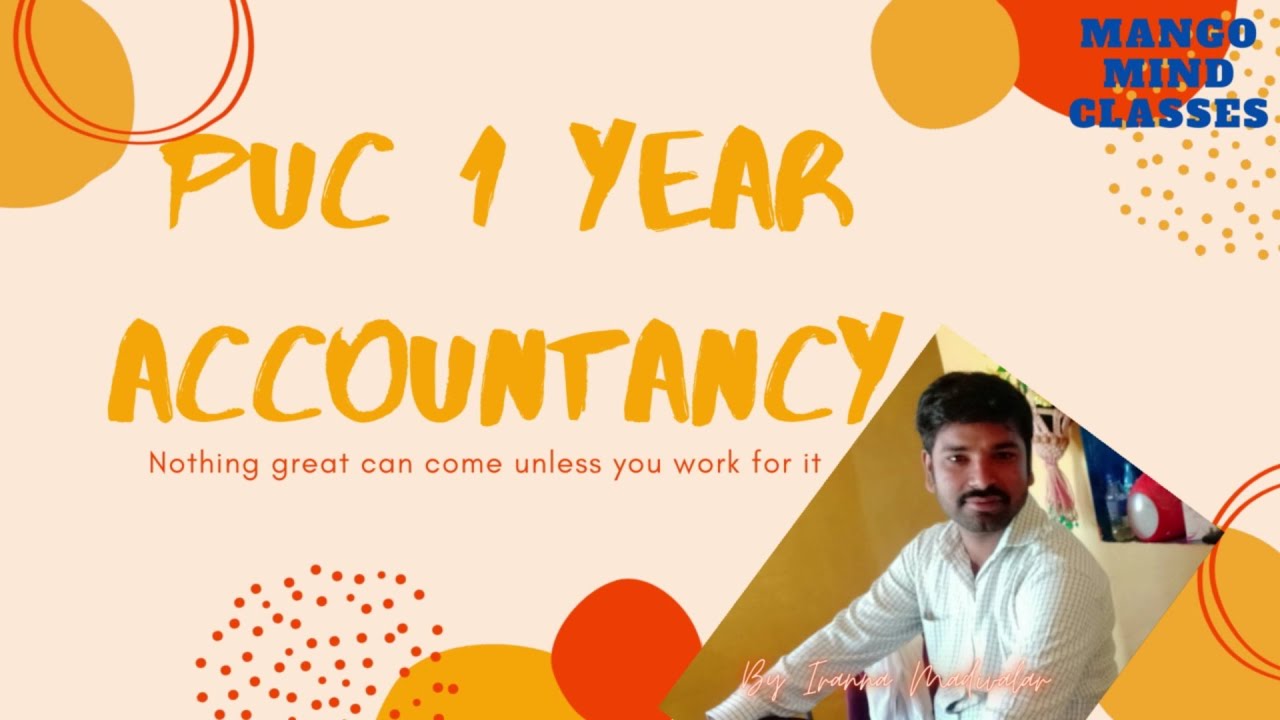 PUC 1st year Accountancy Full Course...Day 6 - YouTube