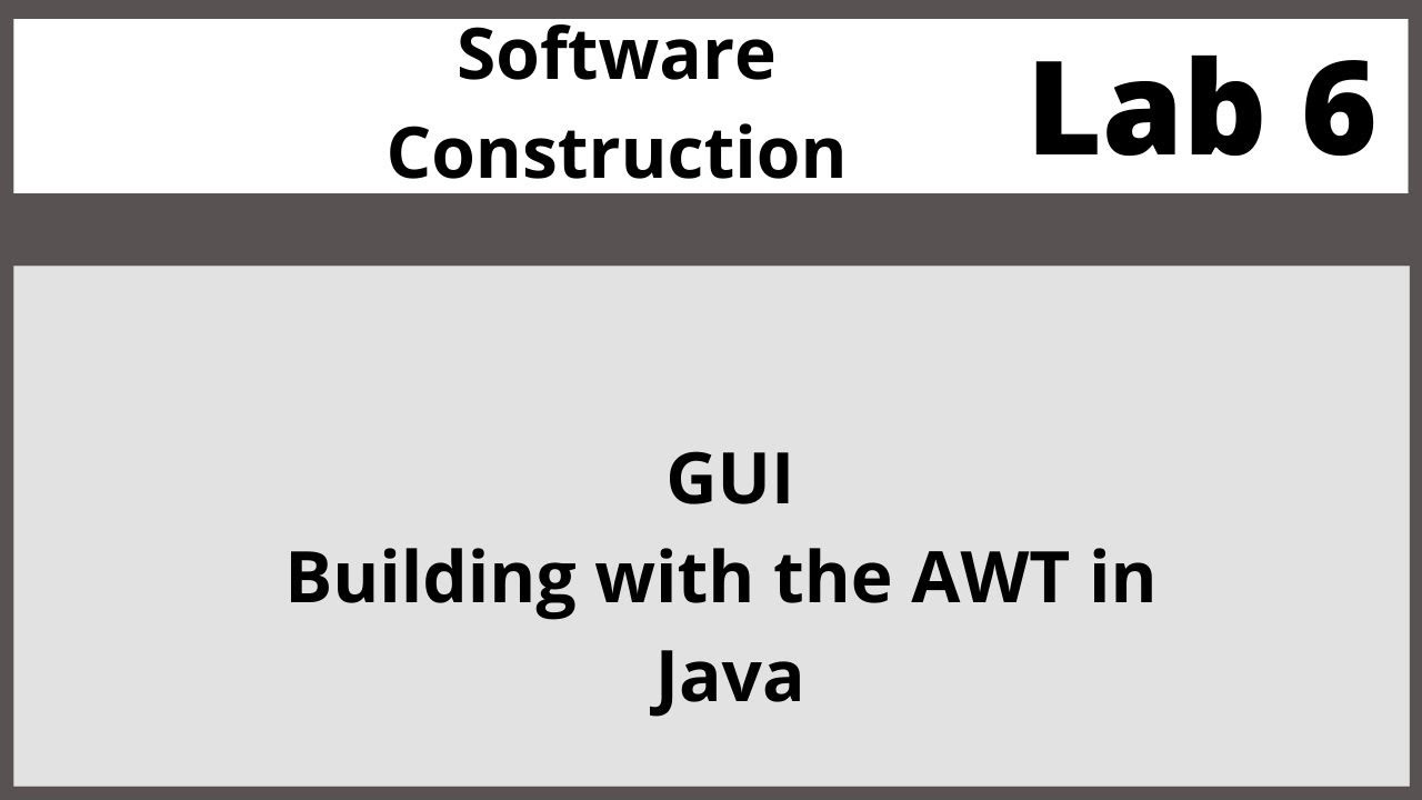 Abstract Window Tool Kit Software Construction in hindi Urdu CSE299 LAB 06 - YouTube