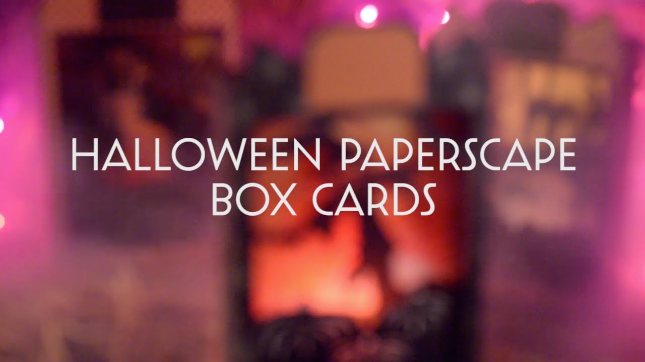 Halloween Paperscape Box Cards - Assembly Tutorial (For Cricut, Silhouette, and ScanNCut) - YouTube