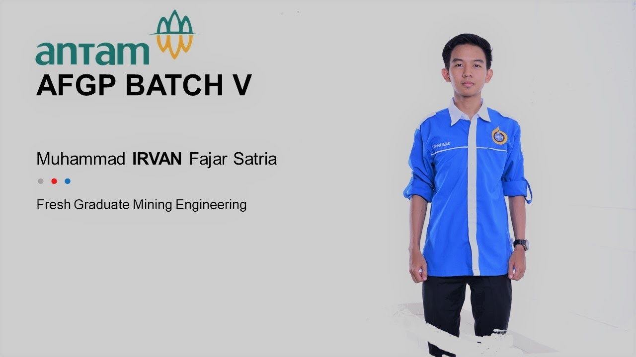 AFGP Batch V Muhammad Irvan Fajar Satria Teknik Pertambangan - YouTube