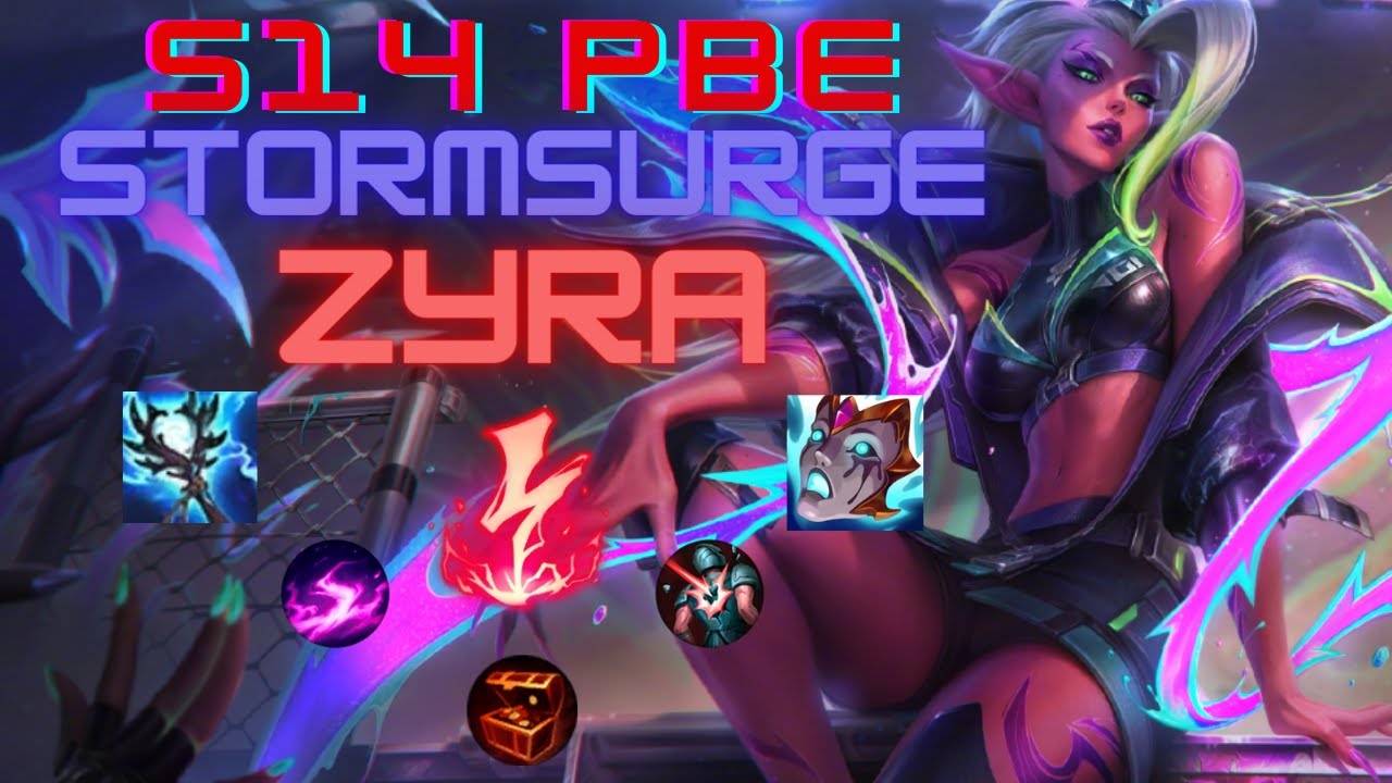 STORMSURGE ZYRA IS BROKEN - S14 PBE - YouTube
