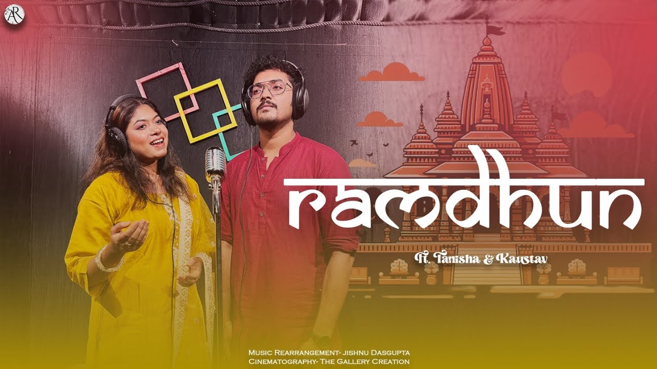 RAMDHUN l Bhajan l Ft. Tanisha & Kaustav l Cover l Jai Shree Ram l A.R ...