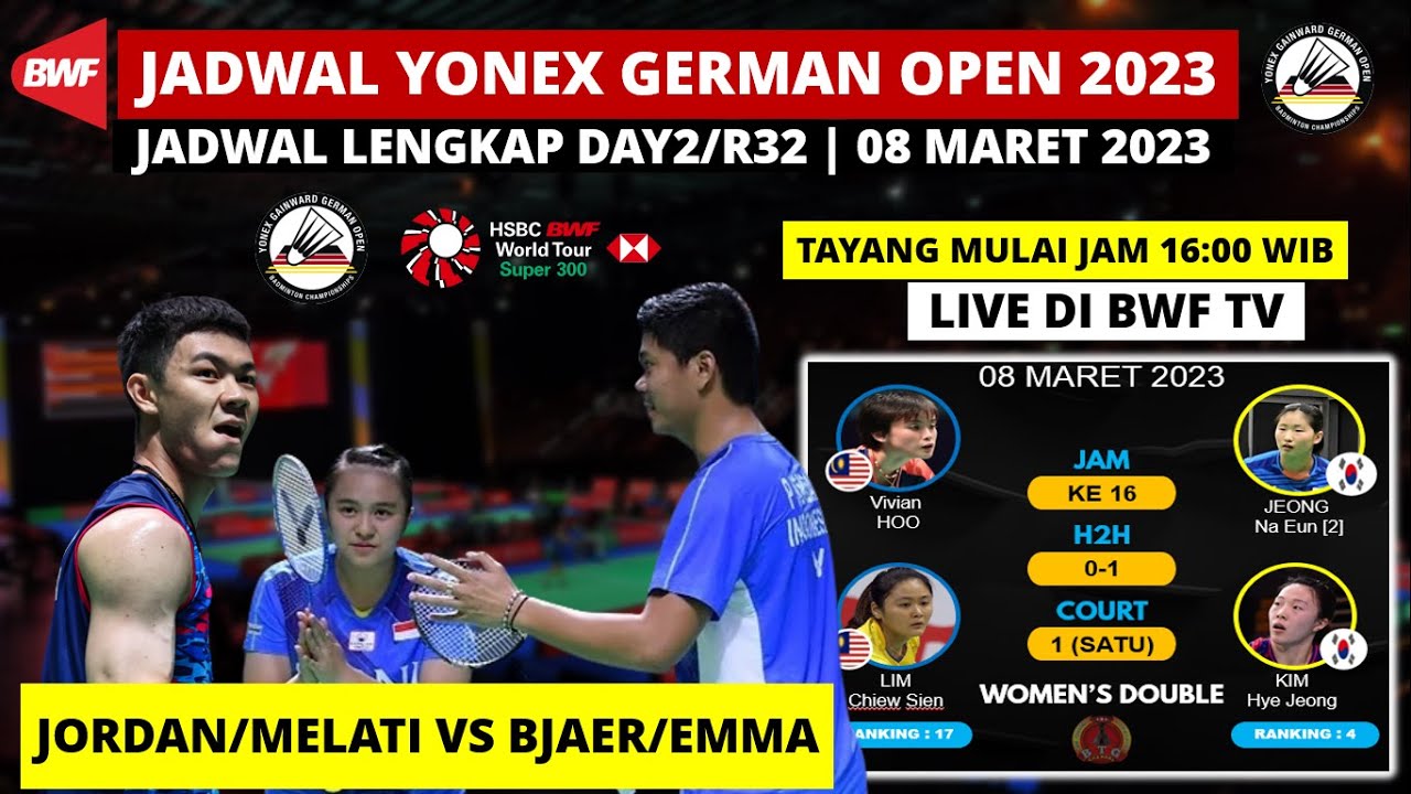 Jadwal German Open 2023 Hari ini Day 2: PraMel Bertanding | Yonex German Open 2023 Badminton R32 ...