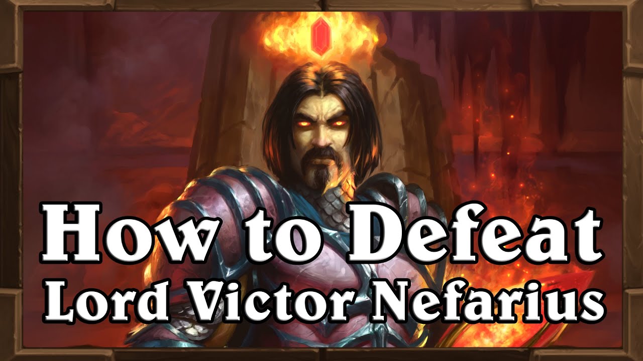 How to defeat Lord Victor Nefarius - Heroic Boss 13 Blackrock Mountain ...
