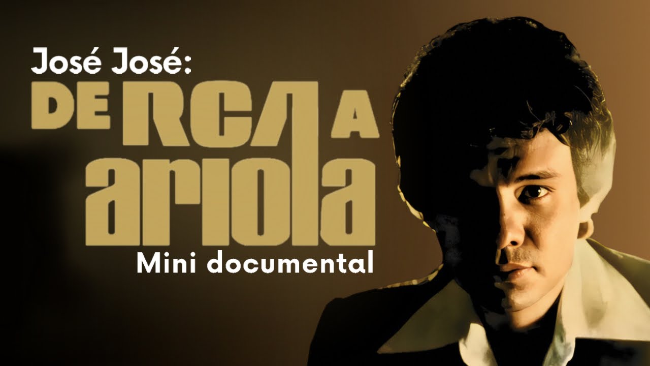 José José: del olvido en RCA al renacer con Ariola | Mini documental - YouTube