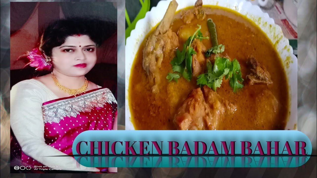 CHICKEN BADAM BAHAR # CHICKEN CURRY# - YouTube