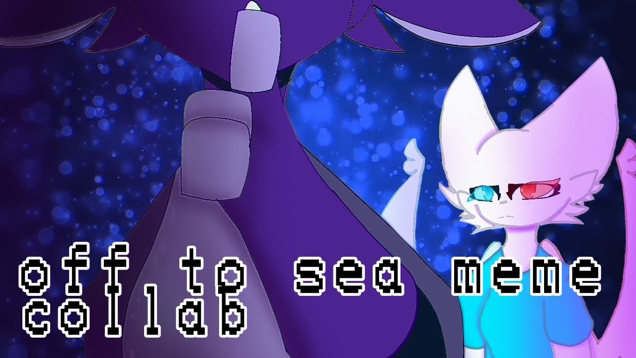 off to sea meme animation//collab with святые голуби - YouTube