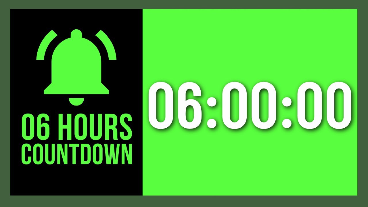 Green Screen 6 Hours Countdown Timer - YouTube