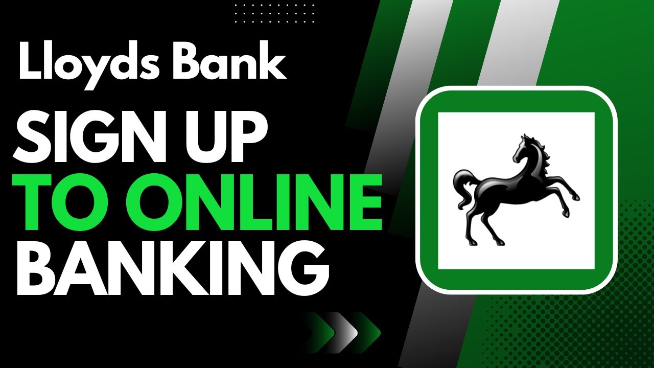 How to Register Lloyds Bank Internet Banking – Sign Up Online & Mobile ...