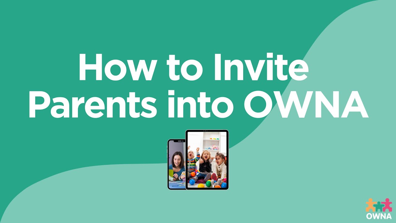 How To Invite Parents Into OWNA YouTube how-to-invite-parents-into-owna-youtube