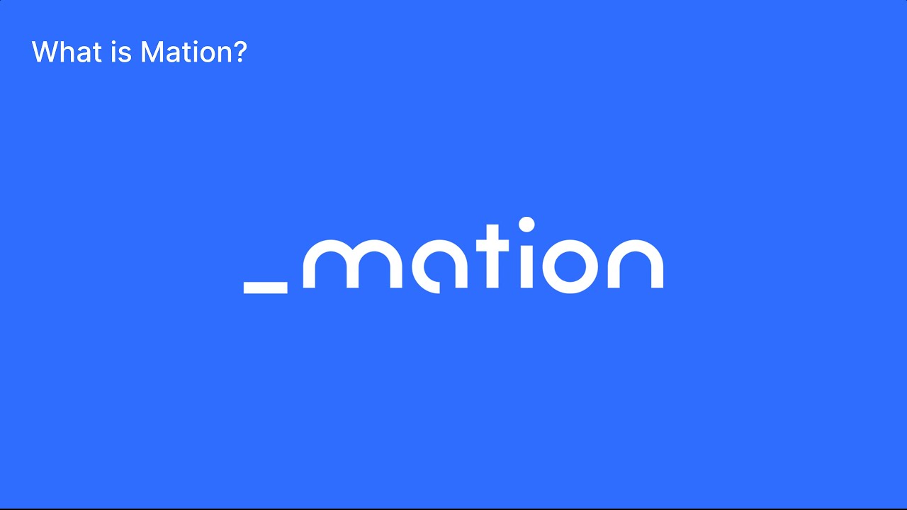 What is Mation? - YouTube