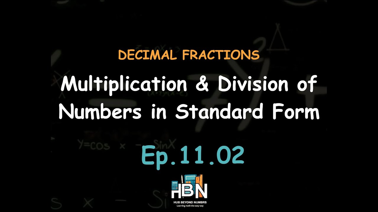 Multiplication & Division of Numbers in Standard Form | BECE & JHS ...
