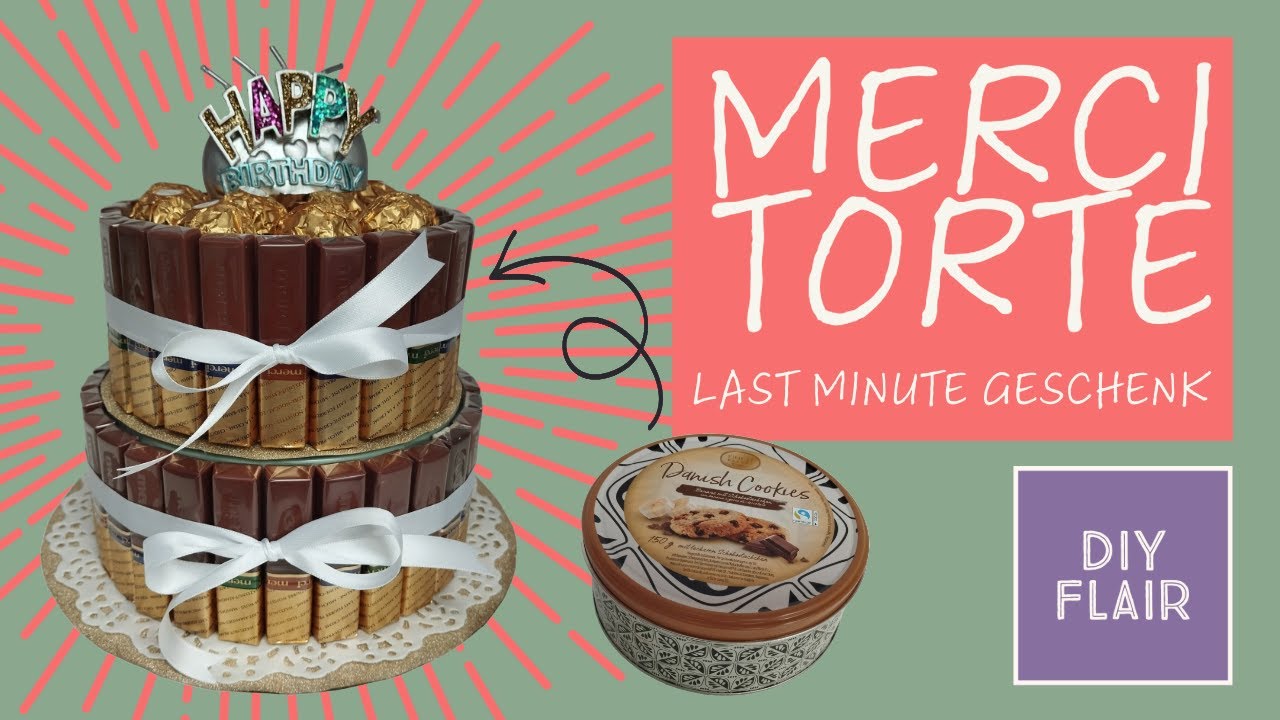 Merci Torte basteln / Last Minute Geburtstagsgeschenk einfach ...