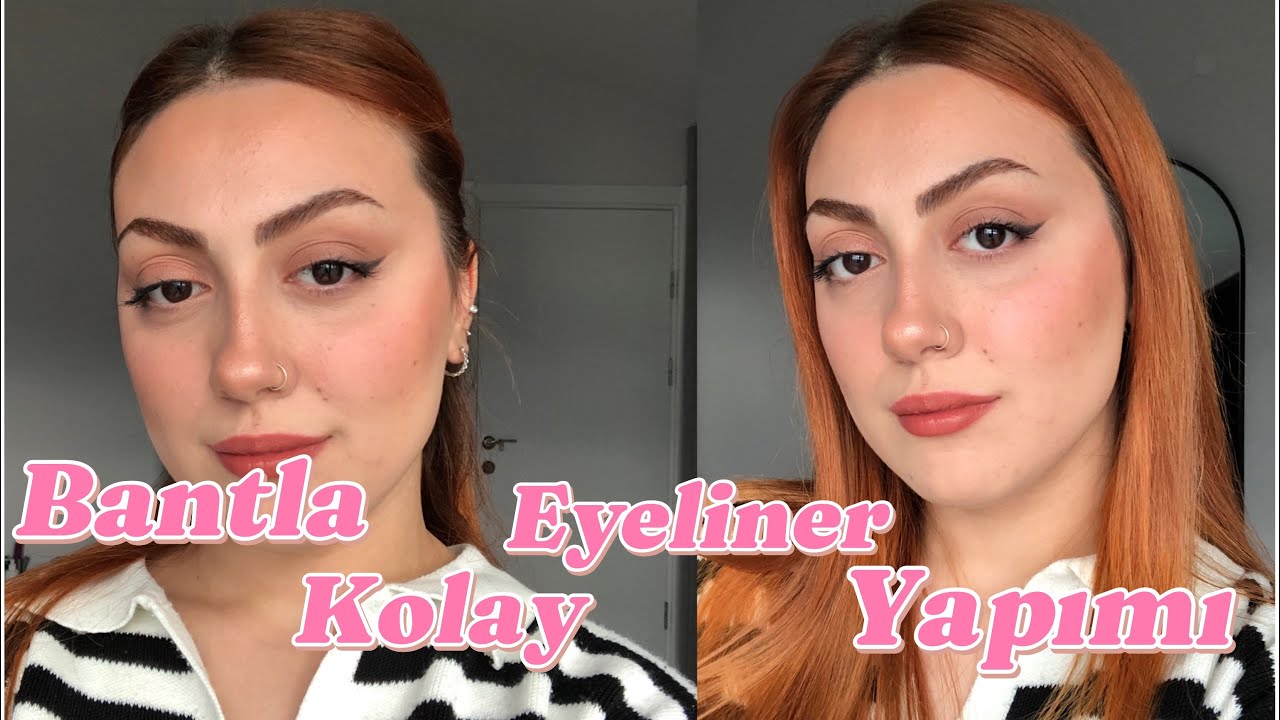BANTLA KOLAY EYELİNER MAKYAJI 🫠🤫 - YouTube