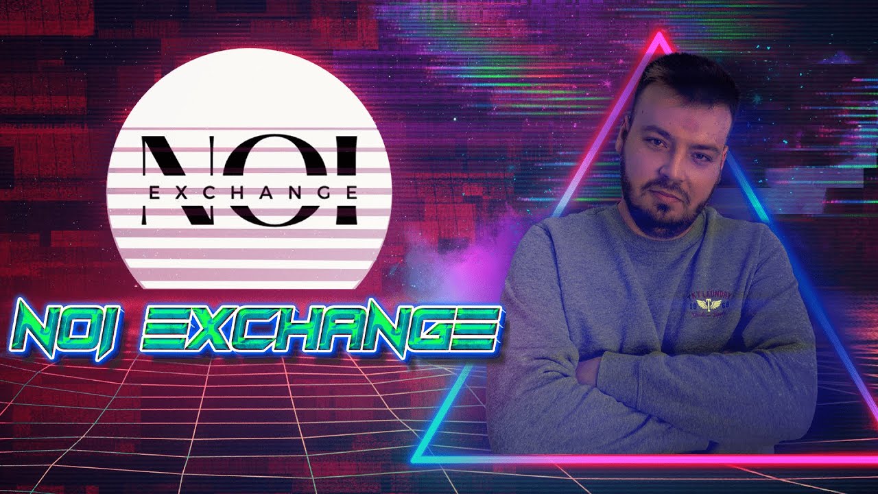 NOI Exchange Where Industry Leaders Unite to Redefine the Crypto ...