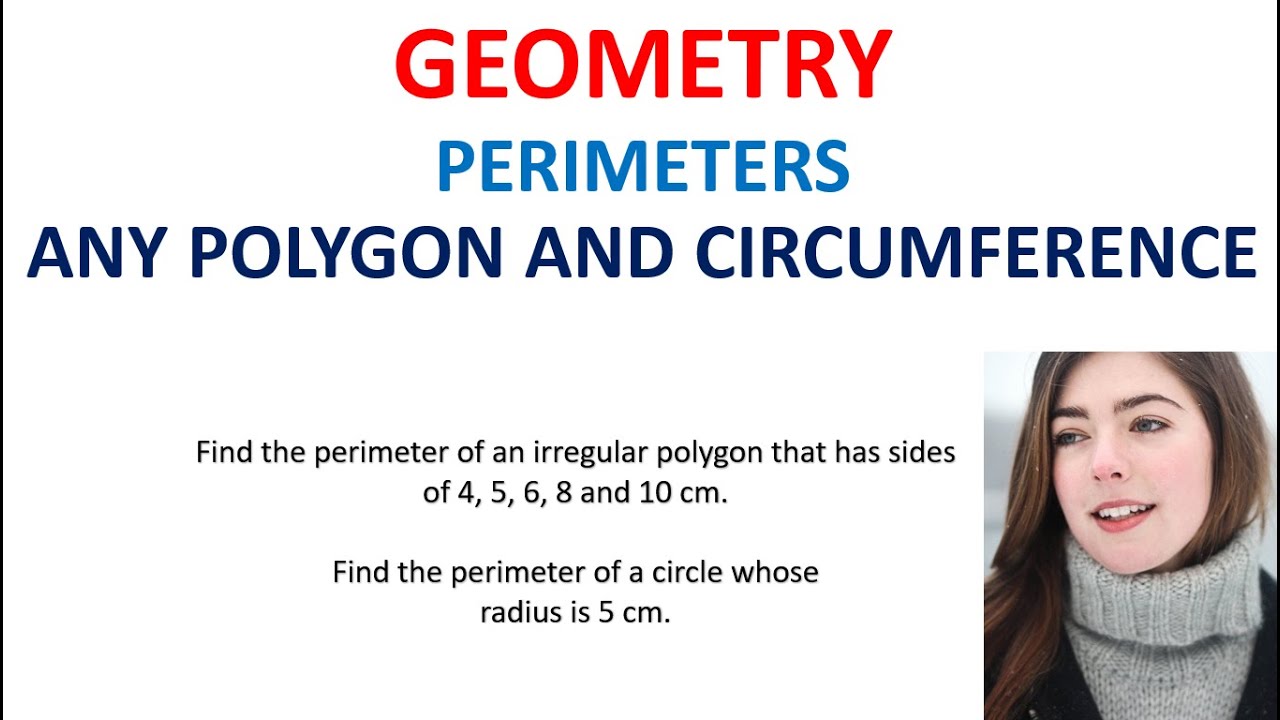 52. GEOMETRY: Perimeters (any polygon and circumference) - YouTube
