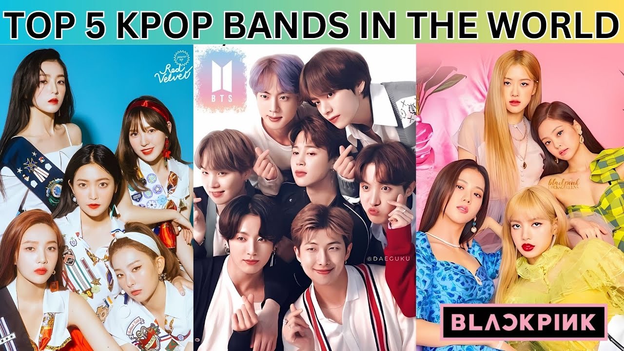 "Top 5 K-Pop Bands In The World" || Dominating the Global Music Scene ...