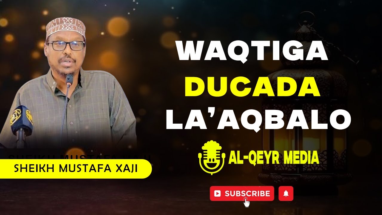 Goorma Ayaa Ducada La Aqbalaa? | Sheikh Mustafá - YouTube