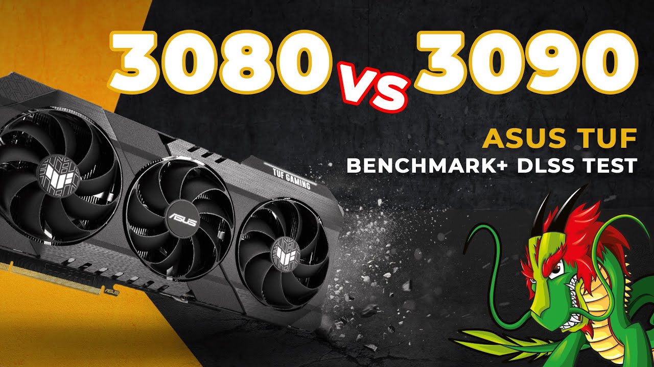 Asus TUF RTX 3080 vs 3090 - Benchmark & DLSS Test | Drako.it - YouTube