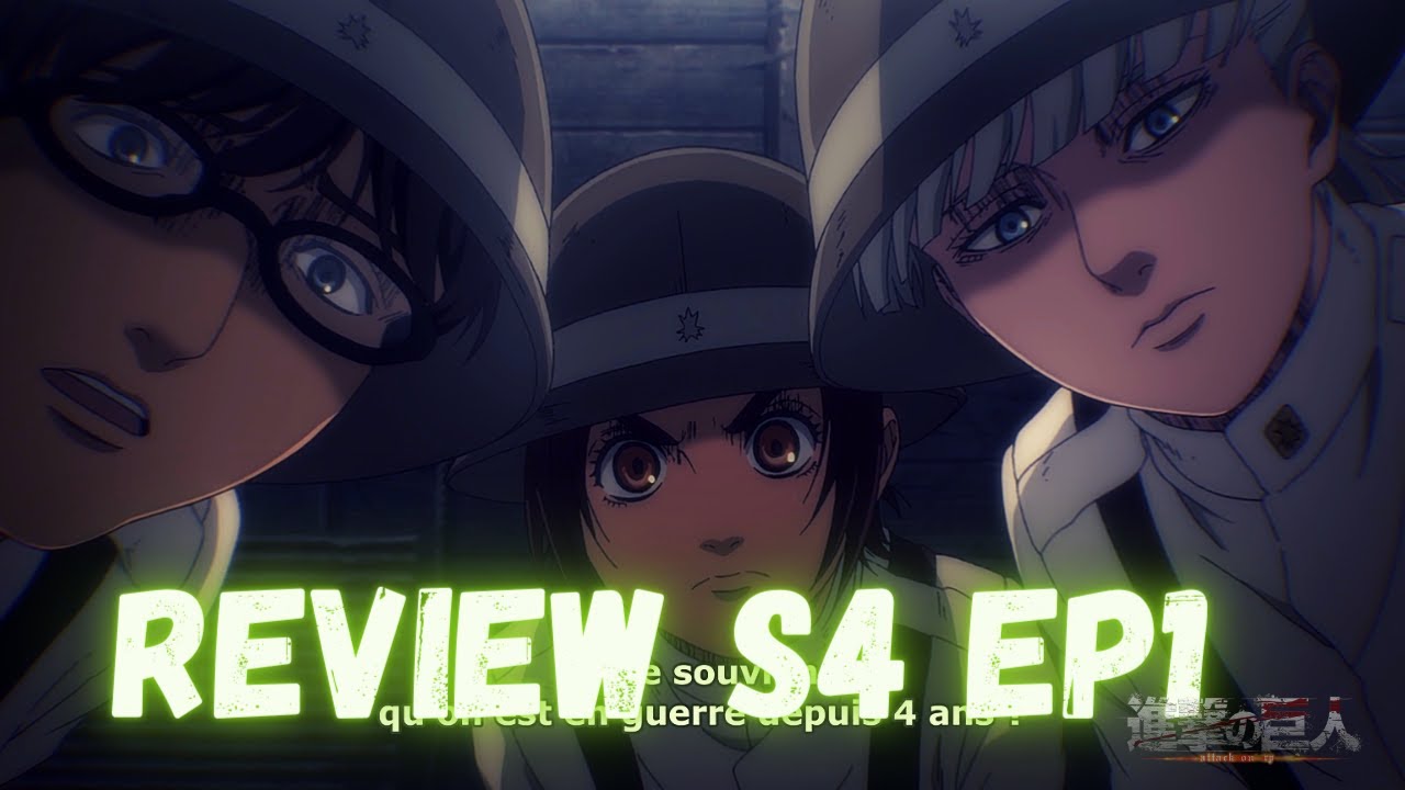 [Review SNK] Analyse et Théorie ! Shingeki no Kyojin S4 Ep1 (Final ...