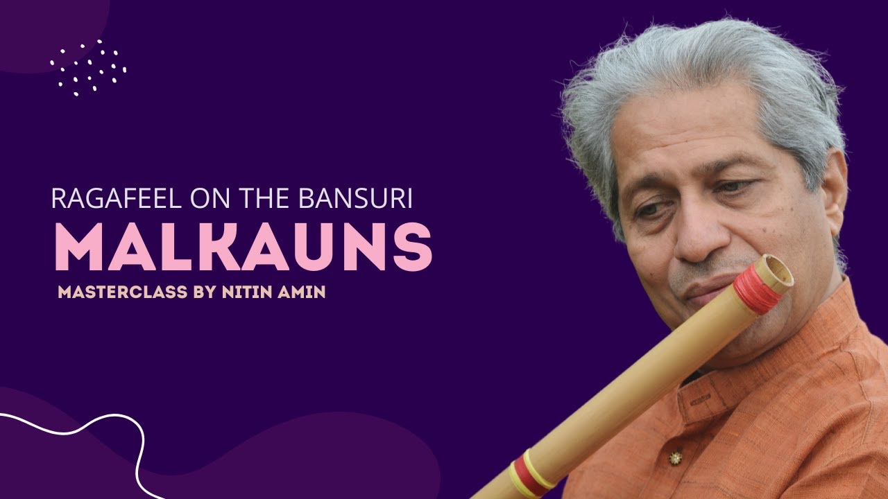 Mastering Raga Malkauns on your Bansuri - YouTube