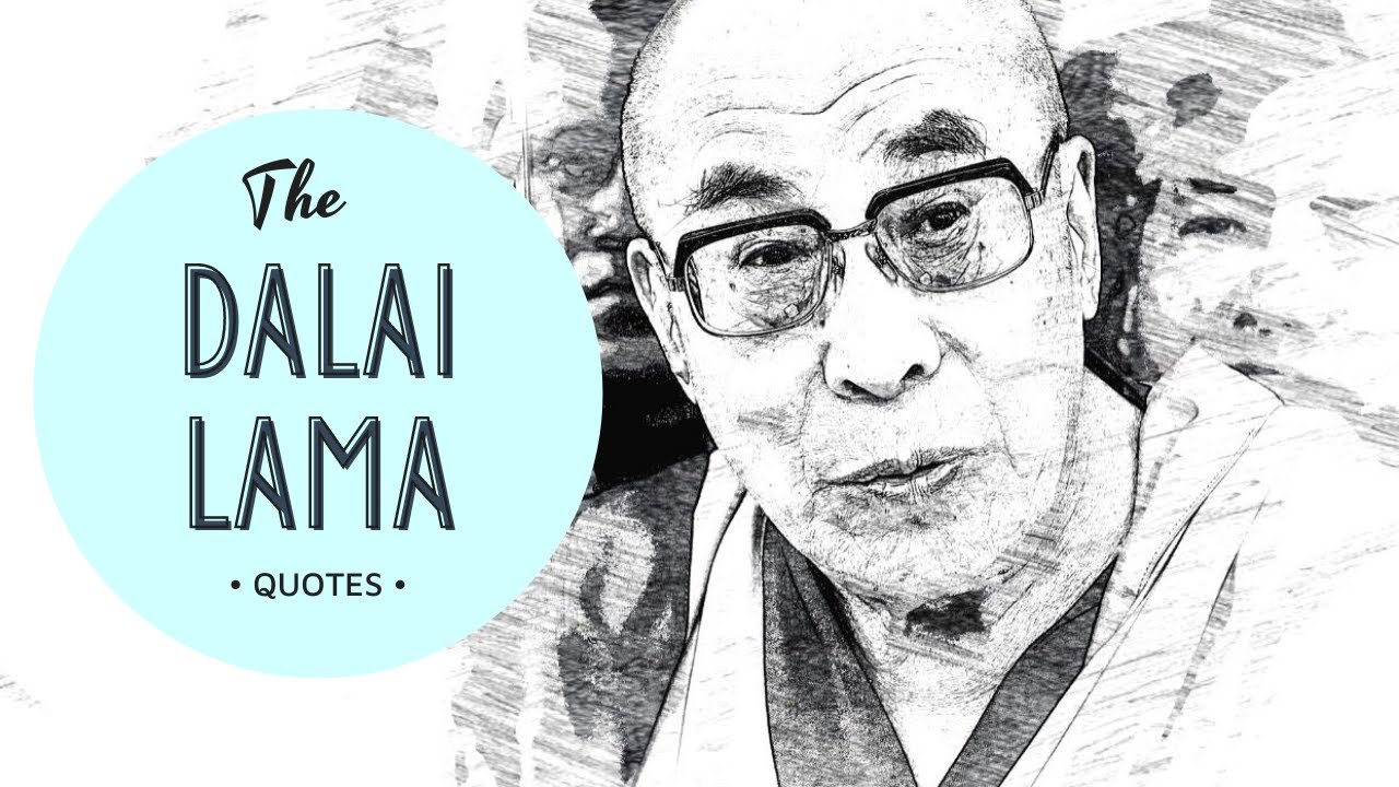 The Dalai Lama Quotes