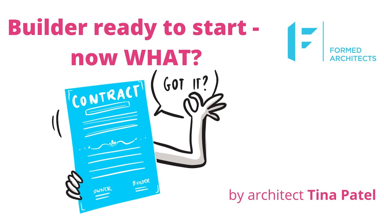 Found a Builder For Your Project? Here's Whats Next | Considerations ...