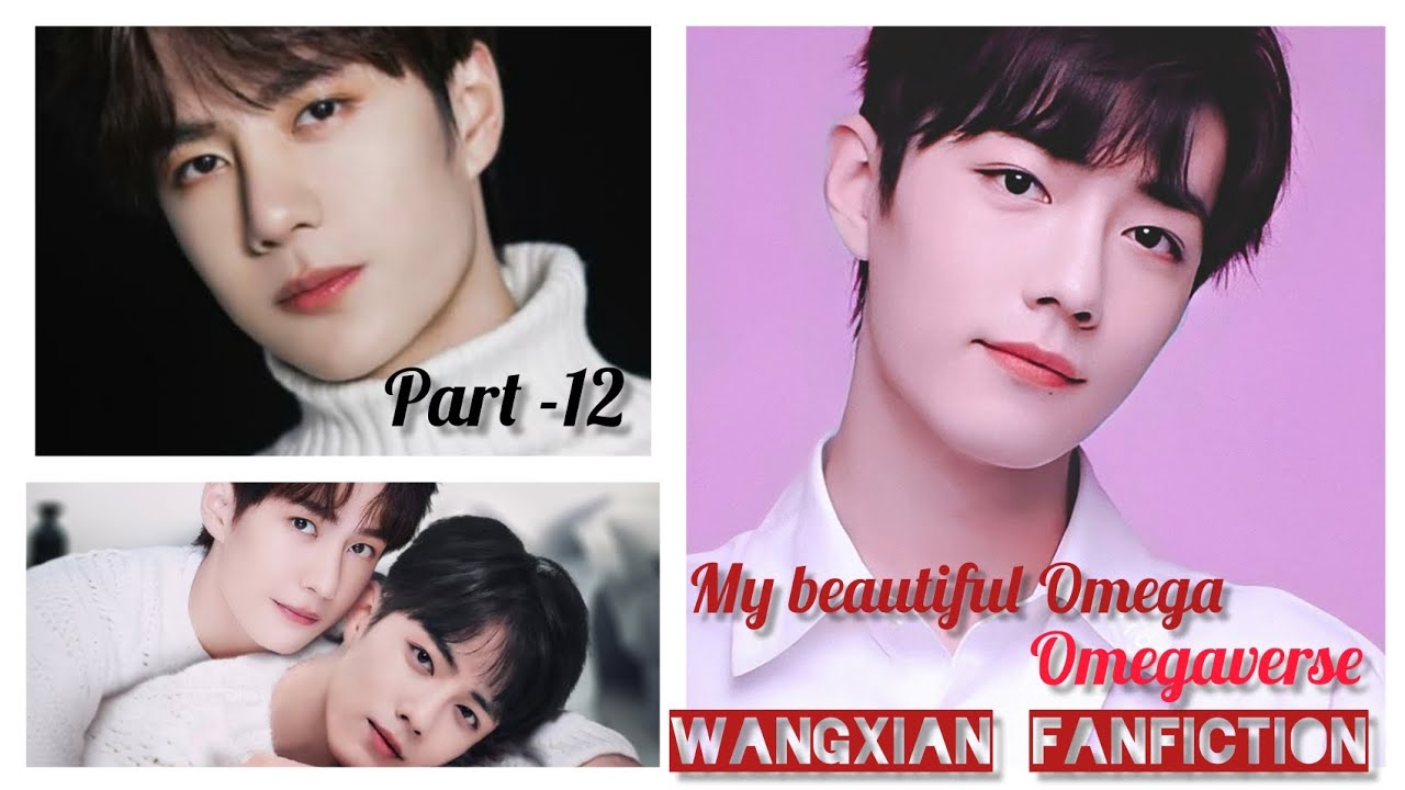 My beautiful Omega (part -12) ️ omegaverse wangxian fanfiction ️ - YouTube