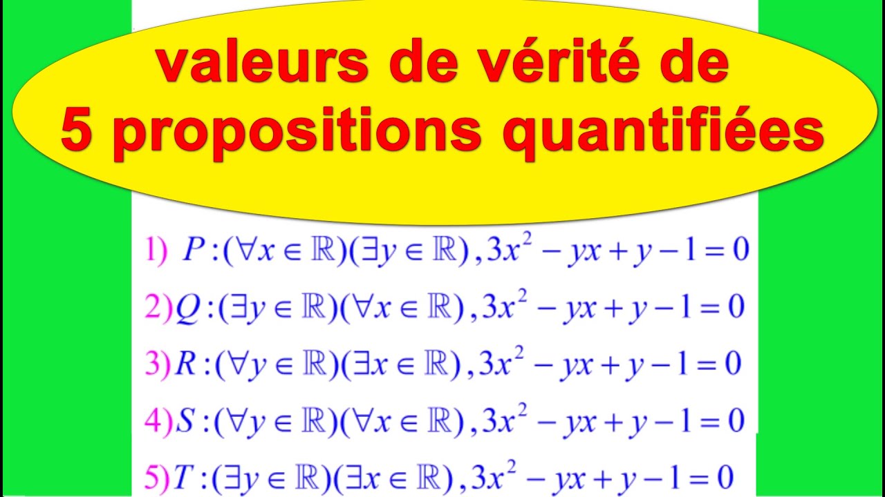Logique: Négation et valeur de vérité de 5 propositions quantifiées ...