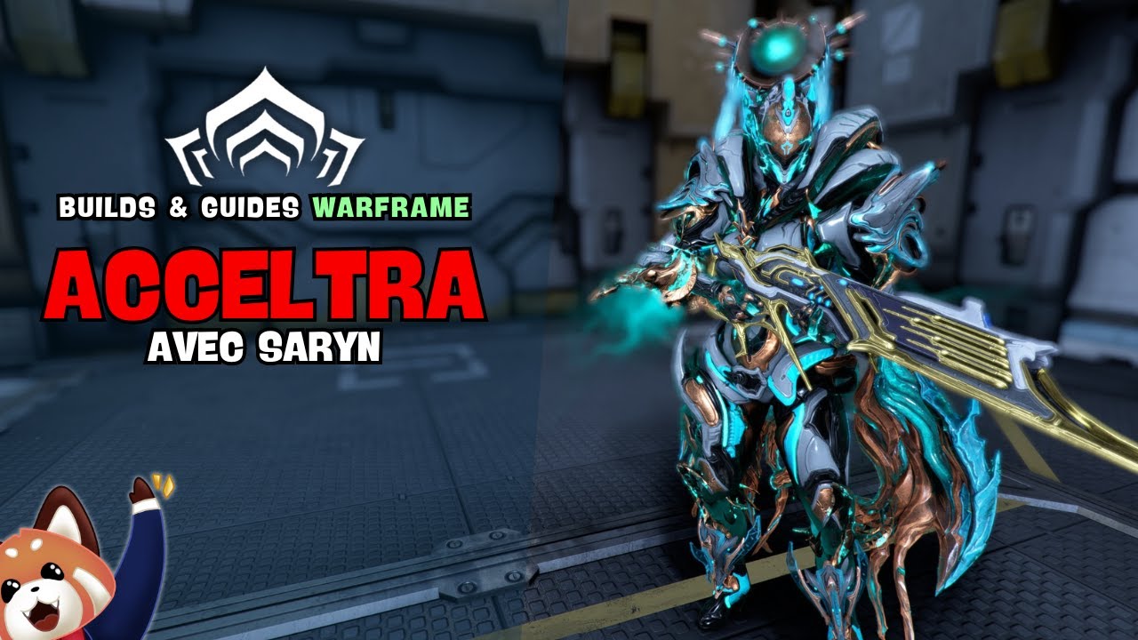 Comment build l’Acceltra pour jouer avec Saryn efficacement ! Builds ...
