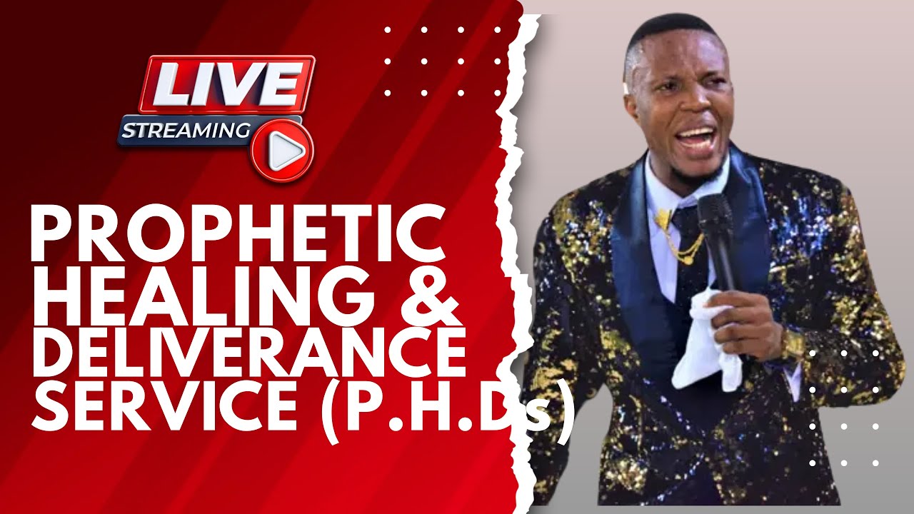 PROPHETIC HEALING AND DELIVERANCE SERVICE P.H.D.s (15/08/2024) - YouTube
