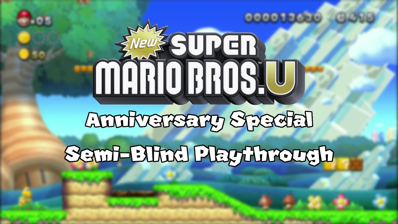 NSMBU: Anniversary Special Semi-Blind Playthrough - YouTube