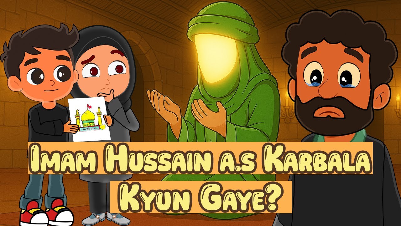 Imam Hussain (a.s) Karbala me Kyun Gaye? | Jawad & Maahira's Nasheeds ...
