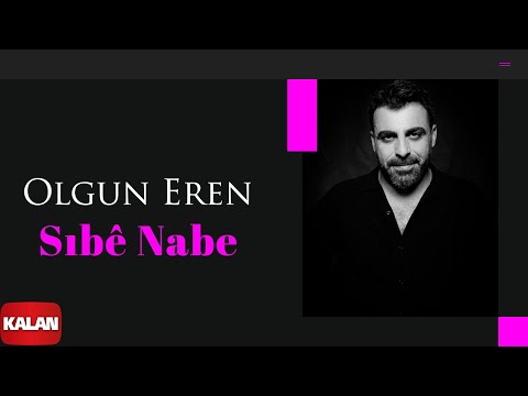 Olgun Eren - Sıbê Nabe I Dîn û Kêm © 2025 Kalan Müzik