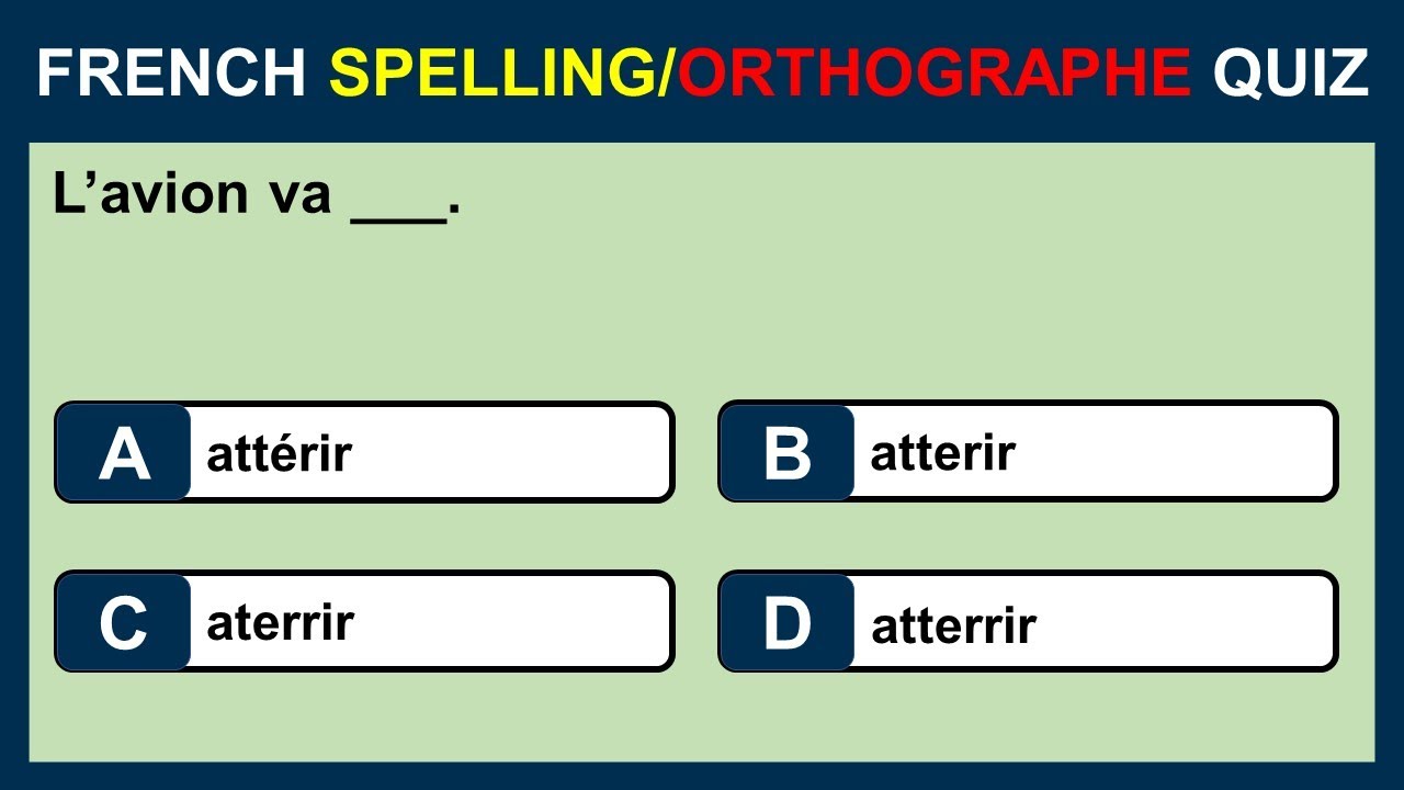 French Quiz | Spelling | Orthographe | 10 Questions to challenge you ...