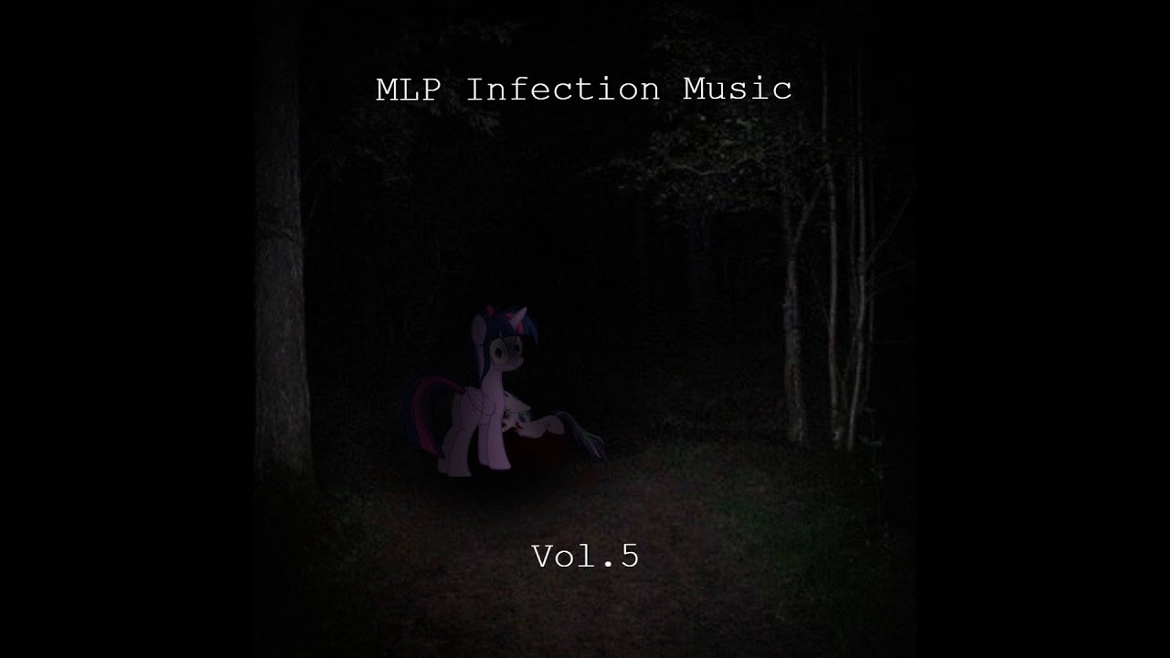 Mlp Infection AU Music Playlist Vol.5 - YouTube