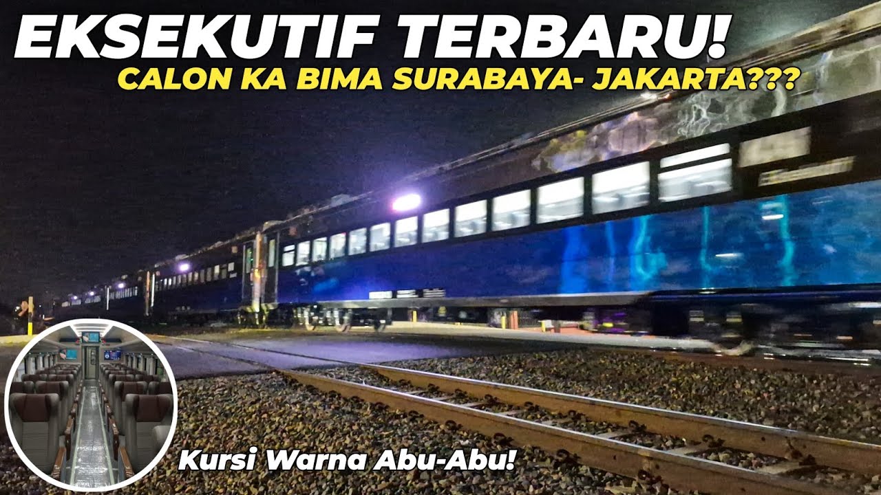 KERETA EKSEKUTIF TERBARU 2024!! CALON KA BIMA?? Ujicoba Kereta ...