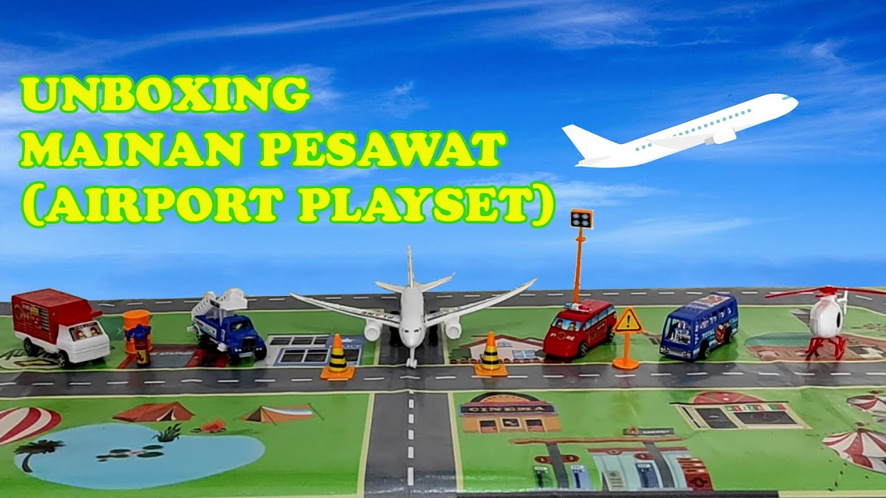 MAINAN BANDARA PESAWAT TERBANG 1 SET | AIRPORT PLAYSET - YouTube