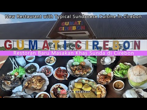 Gumati Cirebon | Restoran Baru Masakan Khas Sunda Enak - YouTube
