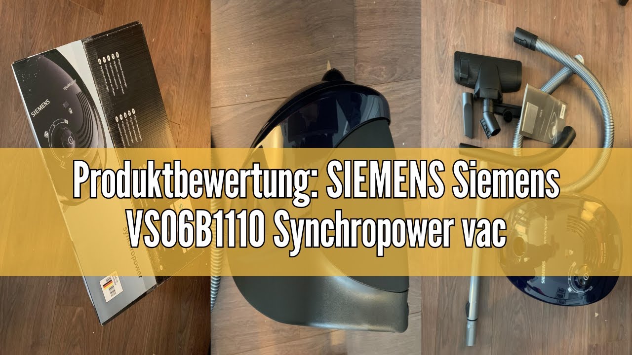 Produktbewertung: SIEMENS Siemens VS06B1110 Synchropower vacuum cleaner ...