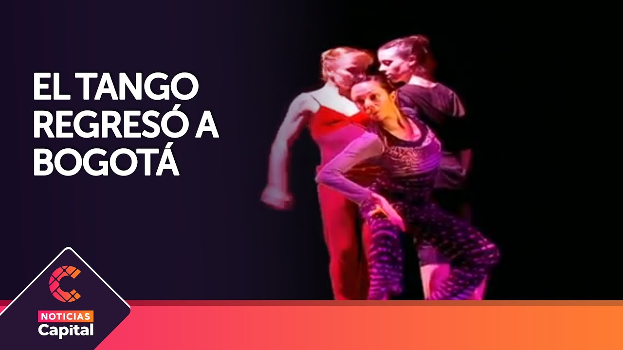 El tango regresó a Bogotá - YouTube