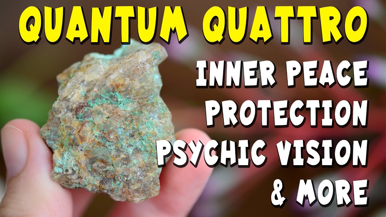 Quantum Quattro Meaning Benefits and Spiritual Properties - YouTube