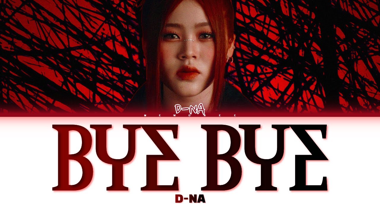 【D-NA】 BYE BYE - YouTube