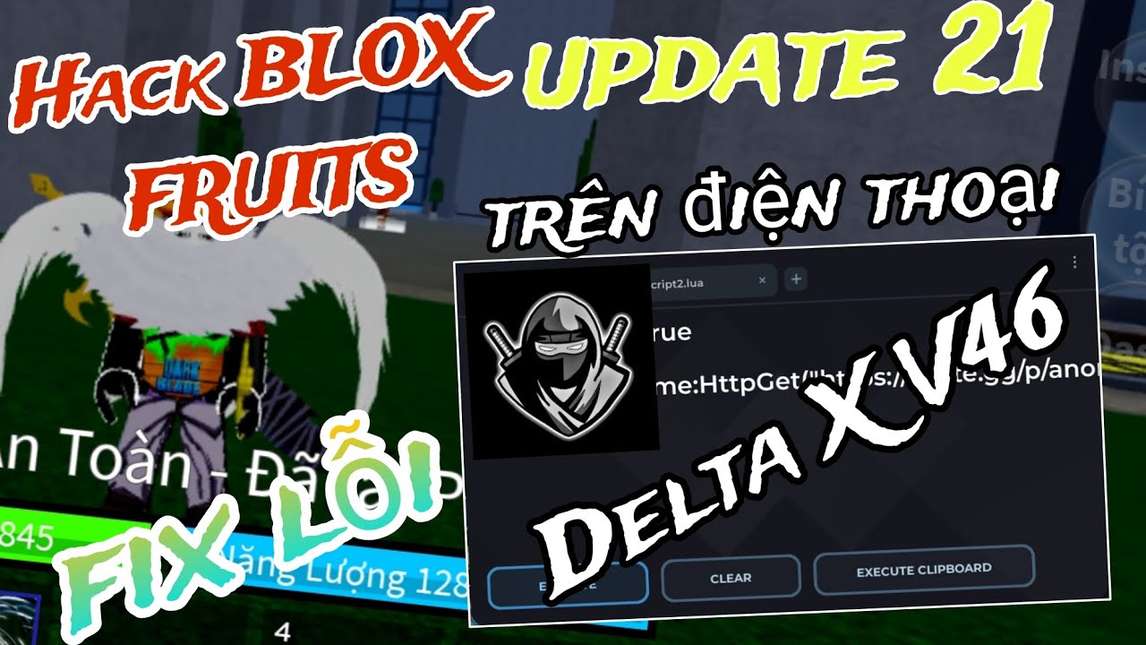 DELTA X V46 không lag Hack Blox Fruits update 21 không cần get Key Mới ...