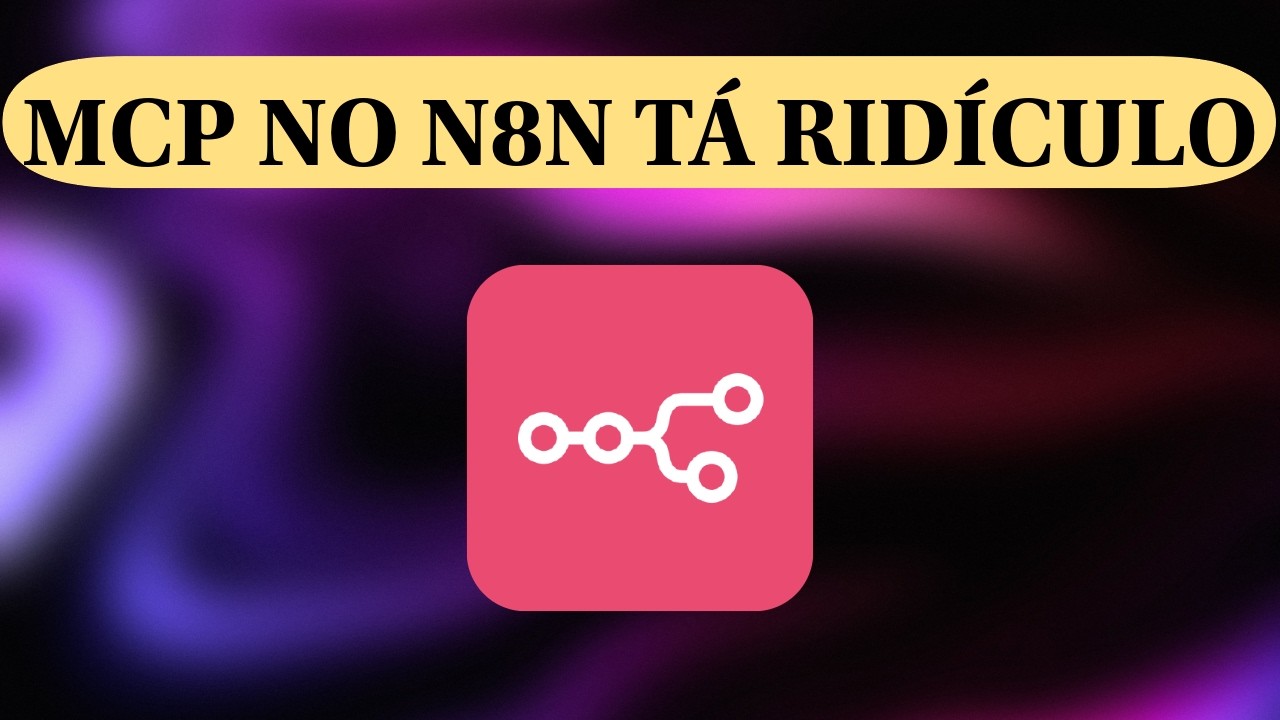 Você Não Quer Perder Este Tutorial de MCP SERVER NATIVO no N8N! - YouTube