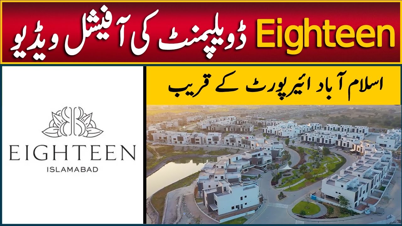 Eighteen Islamabad Official Update, Villas on Installment, Luxury Villas on Installment in ...