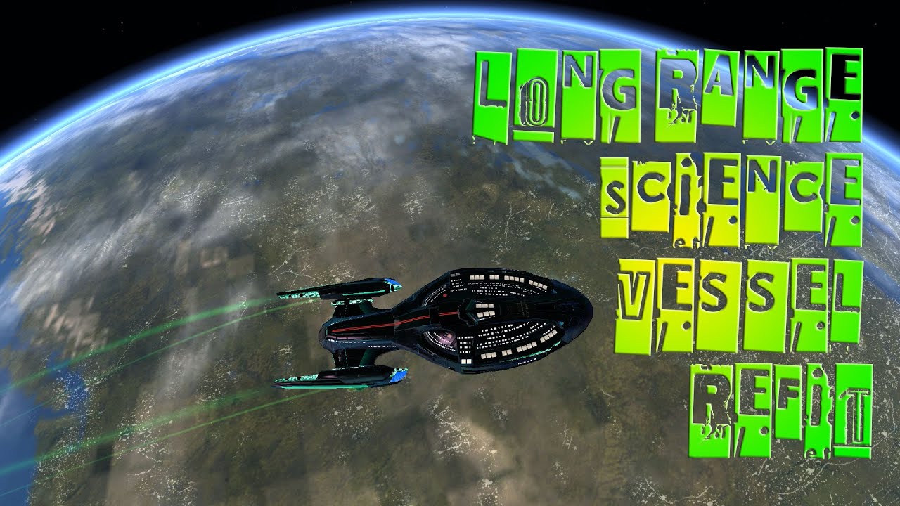 Long Range Science Vessel Refit with all ship visuals - Star Trek ...