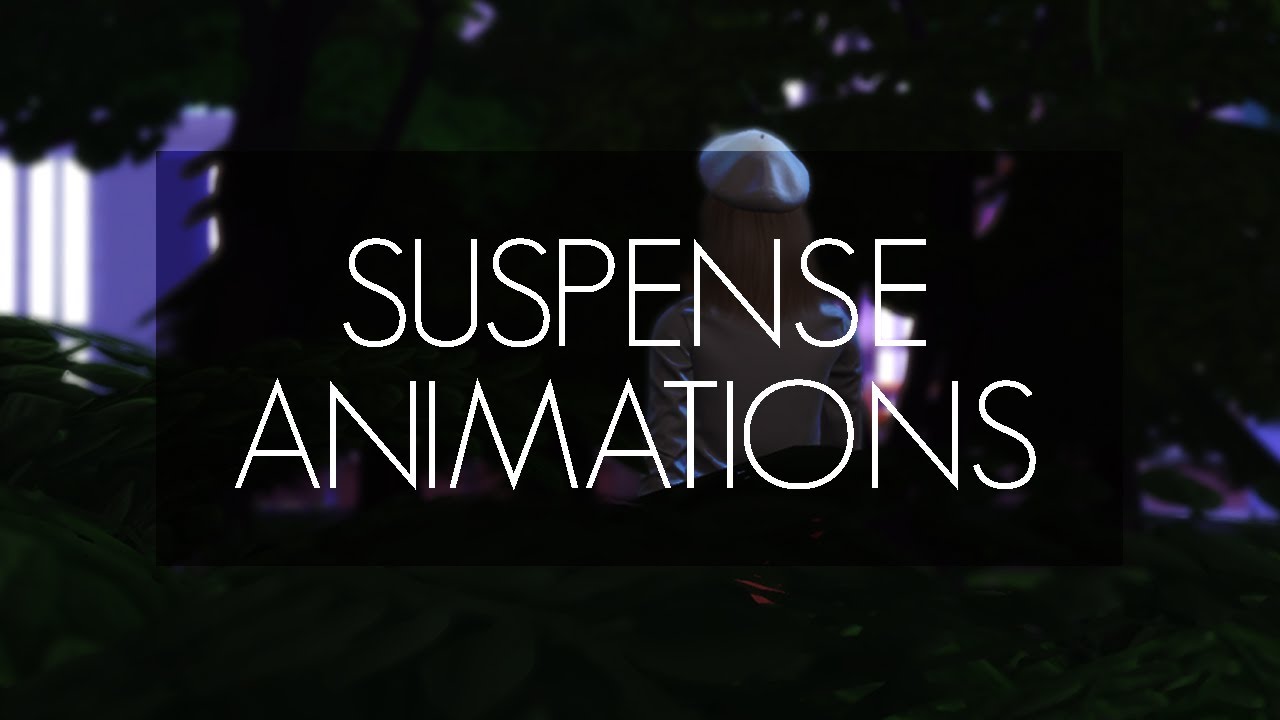 SUSPENSE ANIMATION PACK (UPDATE 0.1) | Sims 4 Animation (Download ...